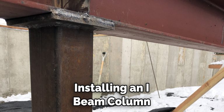How to Install I Beam Column | 10 Easy Methods (2025)