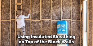How to Insulate Block Walls | 9 Effective Ways (2025)
