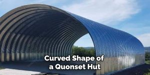 How to Build a Quonset Hut | 7 Easy Guidelines (2025)