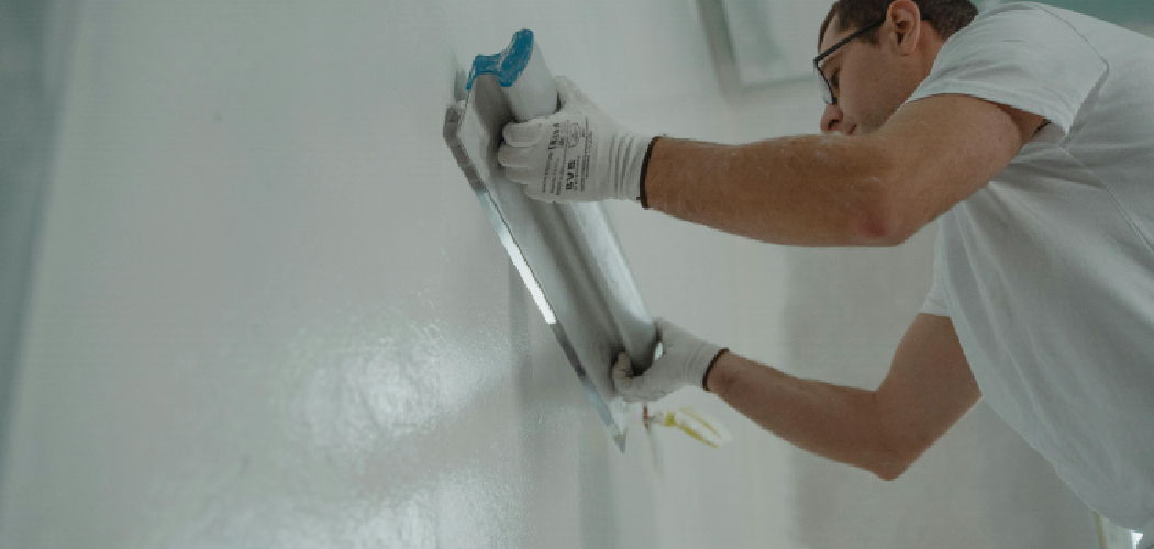 How to Plaster Walls Smooth | 10 Easy Steps (2026)